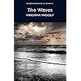 The Waves (Wordsworth Classics): Amazon.co.uk: Woolf, Virginia, Parsons ...