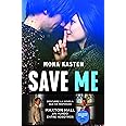 Save Me (Serie Save 1): La novela que ha inspirado la serie Maxton Hall ...