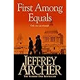 First Among Equals: Amazon.co.uk: Jeffrey Archer: 9781447221814: Books