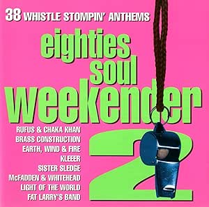 Eighties Soul Weekender 2: Amazon.co.uk: CDs & Vinyl