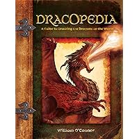 Dracopedia: A Guide to Drawing the Dragons of the World : O'Connor ...