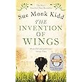 The Invention of Wings : Monk Kidd, Sue: Amazon.de: Bücher