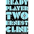 Ready Player Two: The highly anticipated sequel to READY PLAYER ONE ...