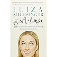 Girl Logic: The Genius and the Absurdity : Shlesinger, Iliza, Bialik ...