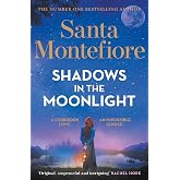 Shadows in the Moonlight: The sensational and devastatingly romantic ...
