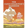 The Cloud Spotter´S Handbook : Pretor-pinney, Gavin: Amazon.es: Libros