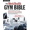 The Men's Health Gym Bible (2nd edition): Includes Hundreds of ...
