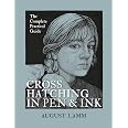 Buy CROSSHATCHING IN PEN & INK: THE COMPLETE PRACTICAL GUIDE Book ...