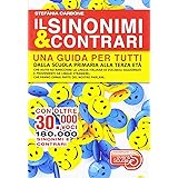 Il tuo primo dizionario di italiano con i sinonimi e i contrari : Aa.Vv ...