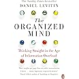 The Organized Mind: The Science of... by Levitin, Daniel