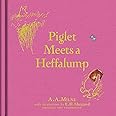 Winnie-the-Pooh: Piglet Meets A Heffalump: Special Edition of the ...