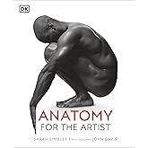 Anatomy: A Complete Guide to the Human Body, for Artists & Students ...