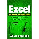 Excel Formulas and Functions 2020: The Step by Step Excel Guide with Examples on How to Create ...