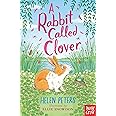 A Rabbit Called Clover (The Jasmine Green Series) : Helen Peters, Ellie ...