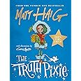 The Truth Pixie by Haig, Matt