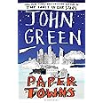 Paper Towns: John Green : Green, John: Amazon.co.uk: Books