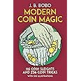 Modern Coin Magic: 116 Coin Sleights and 236 Coin Tricks (Dover Magic ...