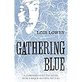 The Giver Quartet - Gathering Blue: The second novel in the classic ...