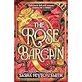 The Rose Bargain: An instant New York Times and Sunday Times bestseller! New for 2025, a ...