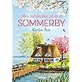 Sommerby 4. Am schönsten ist es in Sommerby: Ein stimmungsvolles ...