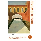 Der Idiot: Roman (Fjodor M. Dostojewskij, Werkausgabe) : Dostojewskij ...