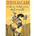 L'elenco telefonico degli accolli : Zerocalcare: Amazon.it: Libri