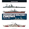 Battleships of World War I & World War II: 1914-45 (Technical Guides ...