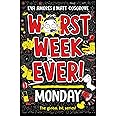 Worst Week Ever! Monday (Worst week ever!, 1) : Amores, Eva, Cosgrove ...