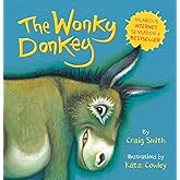 The Wonky Donkey : Smith, Craig, Cowley, Katz: Amazon.co.uk: Books
