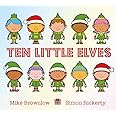 Ten Little Elves: Mike Brownlow : Brownlow, Mike, Rickerty, Simon ...
