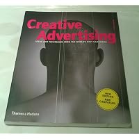 Creative Advertising: Ideas and Techniques from the World's Best ...