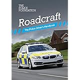 Roadcraft: the police driver's handbook by Coyne, Philip