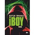 iBoy: Roman : Brooks, Kevin, Gutzschhahn, Uwe-Michael: Amazon.de: Bücher