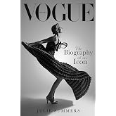 In Vogue: An Illustrated History of the World's Most Famous Fashion ...