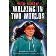 Walking in Two Worlds (The Floraverse) : Kinew, Wab: Amazon.in: Books