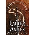 An Ember in the Ashes: Book 1 (Ember Quartet): Amazon.co.uk: Tahir, Sabaa: 9780008108427: Books