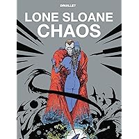 The 6 Voyages of Lone Sloane: Volume 1: Amazon.co.uk: Philippe Druillet ...