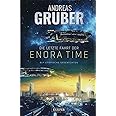 Die letzte Fahrt der Enora Time: elf utopische Geschichten - von ...