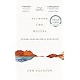 Between Two Waters: Heritage, landscape and the modern cook : Brunton ...