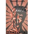 The Essential Kafka: The Castle; The Trial; Metamorphosis and Other ...
