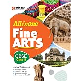 Arihant All in One Fine Arts Class 12 for CBSE Exams 2025-26 | Revised ...