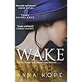 Wake: A heartrending story of three women and the journey of the ...