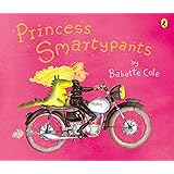 Long Live Princess Smartypants: Amazon.co.uk: Cole, Babette ...