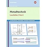 Metalltechnik, Industriemechanik, Zerspanungsmechanik / Lernsituationen: Metalltechnik ...