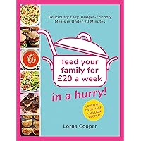 Feed Your Family for Under a Fiver: Over 80 budget-friendly, super ...