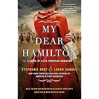 My Dear Hamilton: discover Eliza's story . . . perfect for fans of hit ...