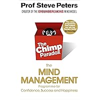 The Chimp Paradox: The Acclaimed Mind Management Programme to Help You ...