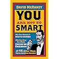 You are Not So Smart : McRaney, David: Amazon.in: Books