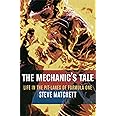 The Mechanic's Tale: Amazon.co.uk: Matchett, Steve: 9780752827834: Books