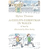 A Child's Christmas in Wales: Gift Edition : Thomas, Dylan, Hyman ...